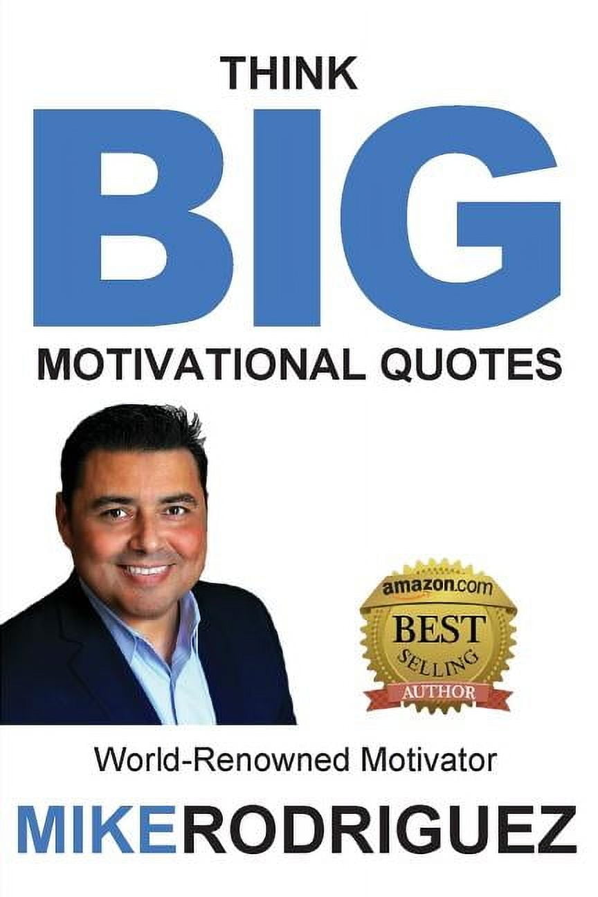 Think BIG: Motivational Quotes (Paperback) - Walmart.com