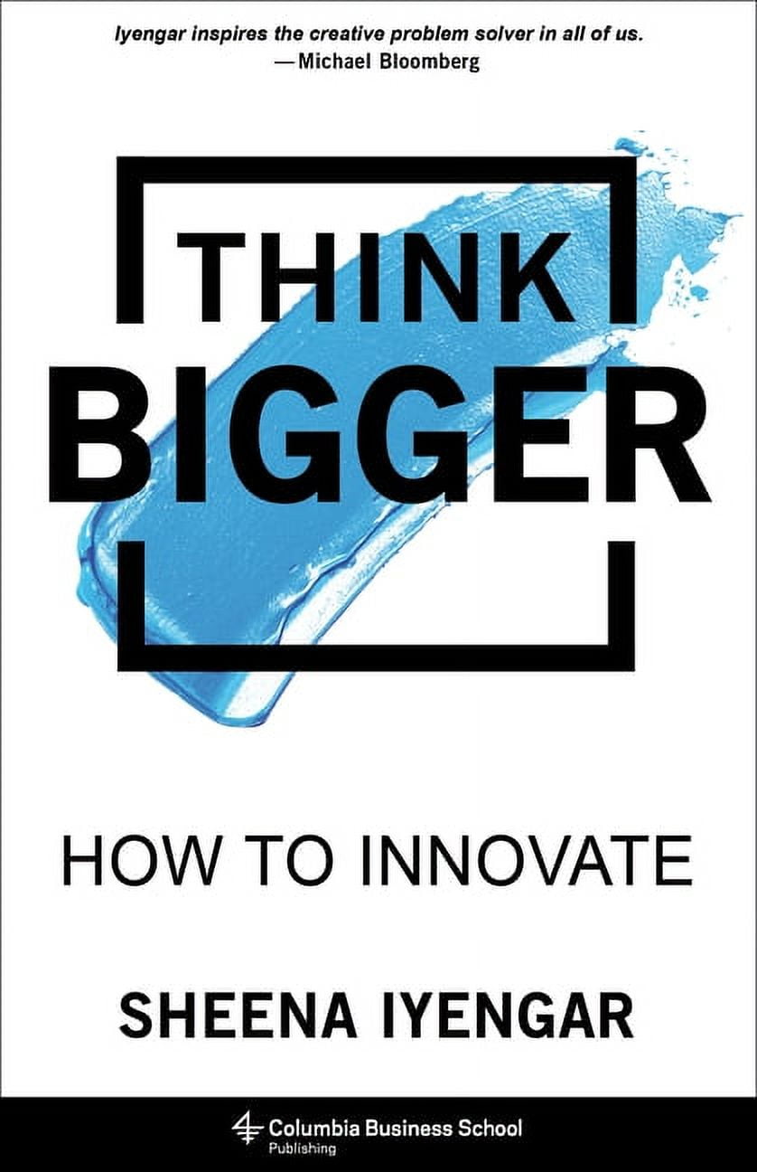 Think Bigger: How to Innovate, (Hardcover) - Walmart.com