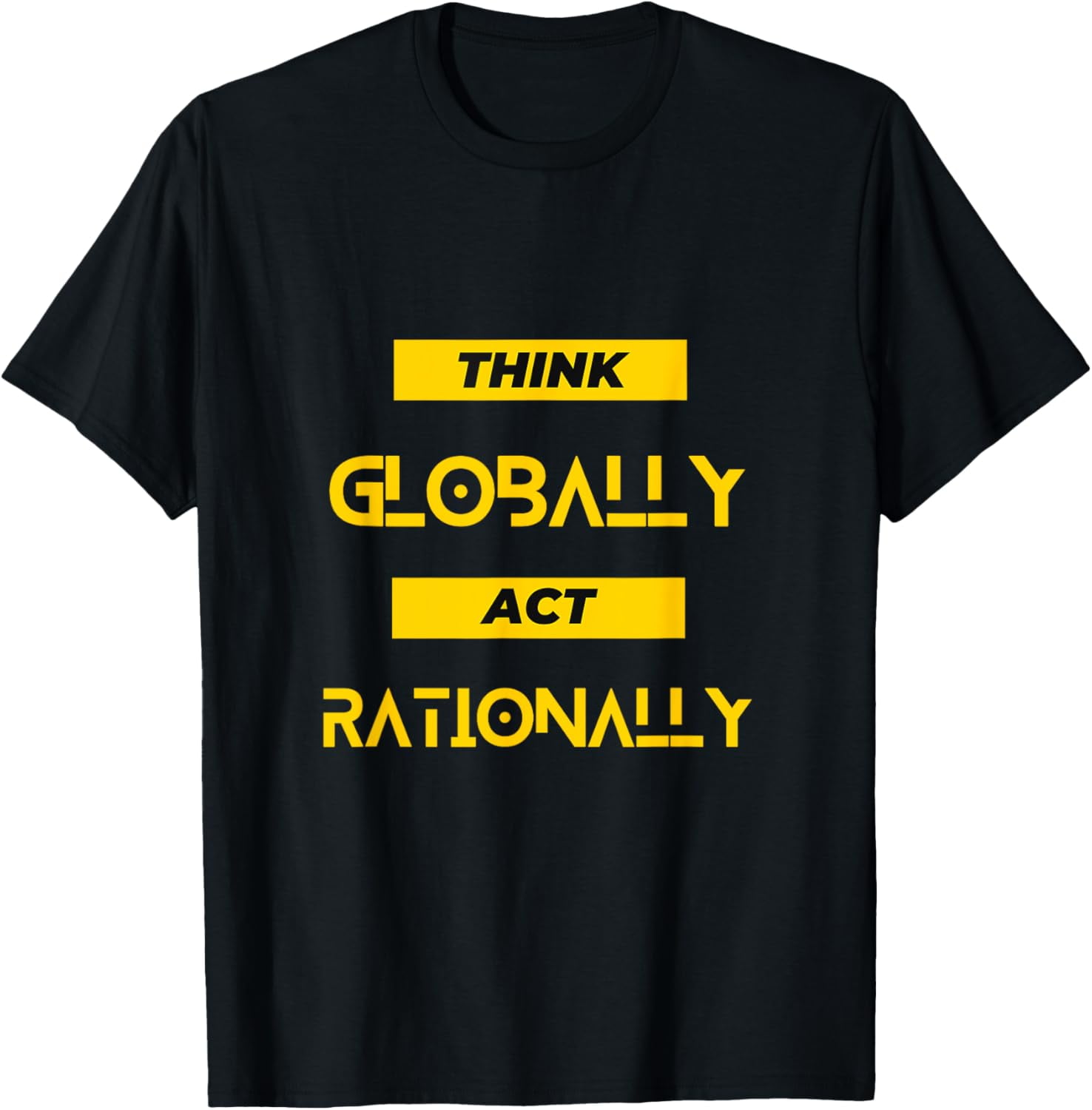 Think Globally Act Rationally Effective Altruism T-Shirt men and women ...