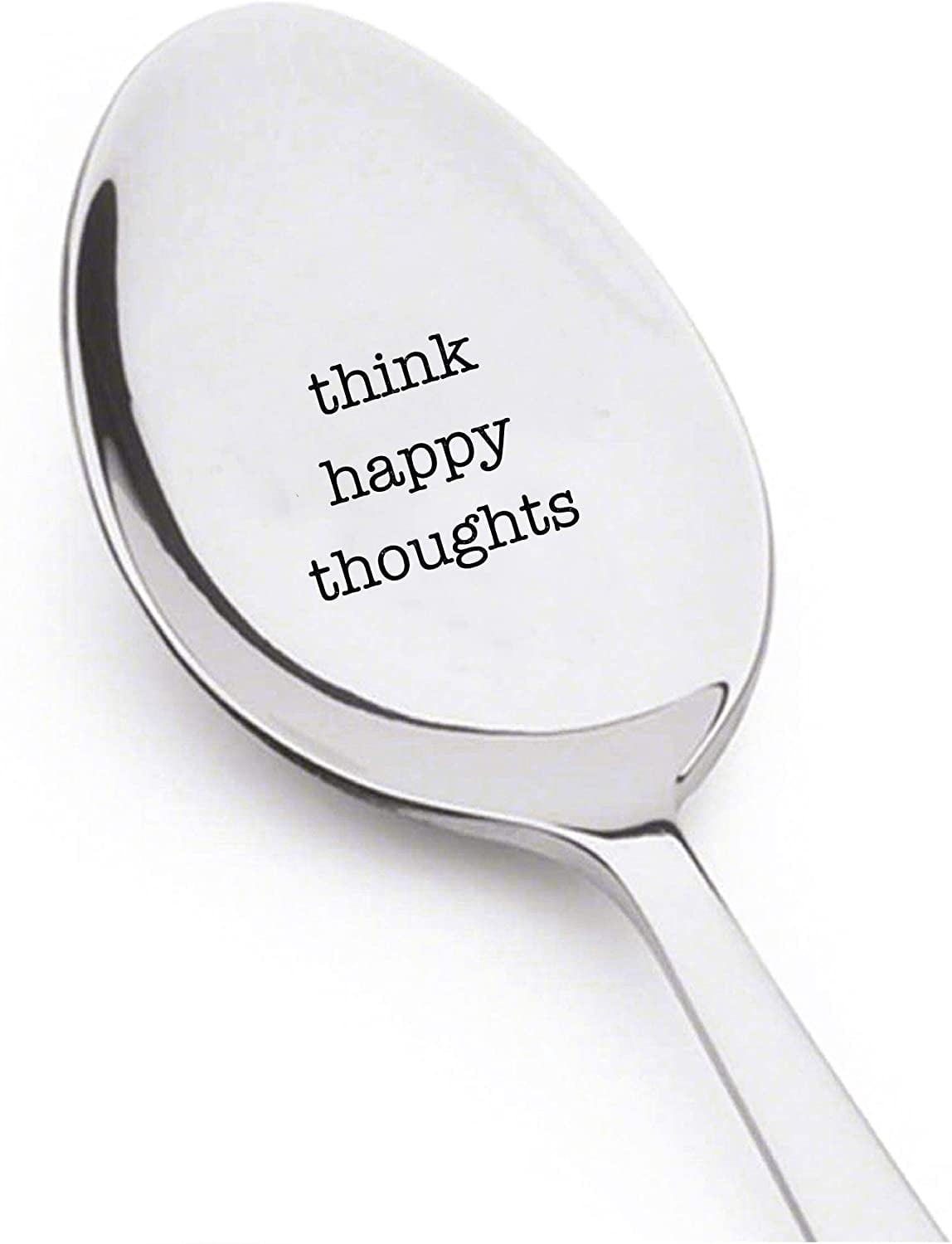 Think Happy Thoughts Engraved Stainless Steel Spoon Token Of Love ...