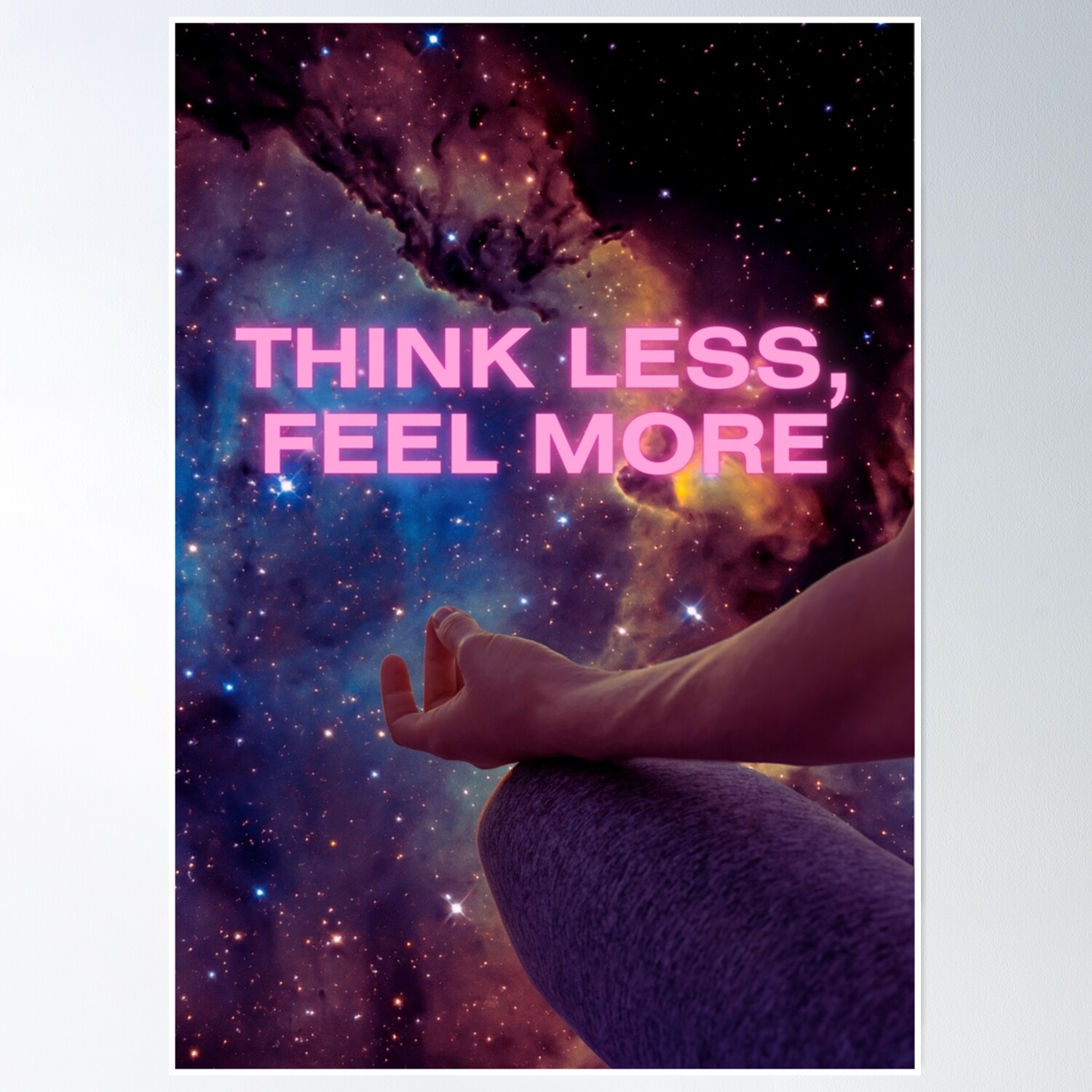 Think Less, Feel More – Spiritual Poster Wall Art, Modern Wall Decor ...