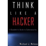 Think Like a Hacker : A Sysadmin's Guide to Cybersecurity - Walmart.com