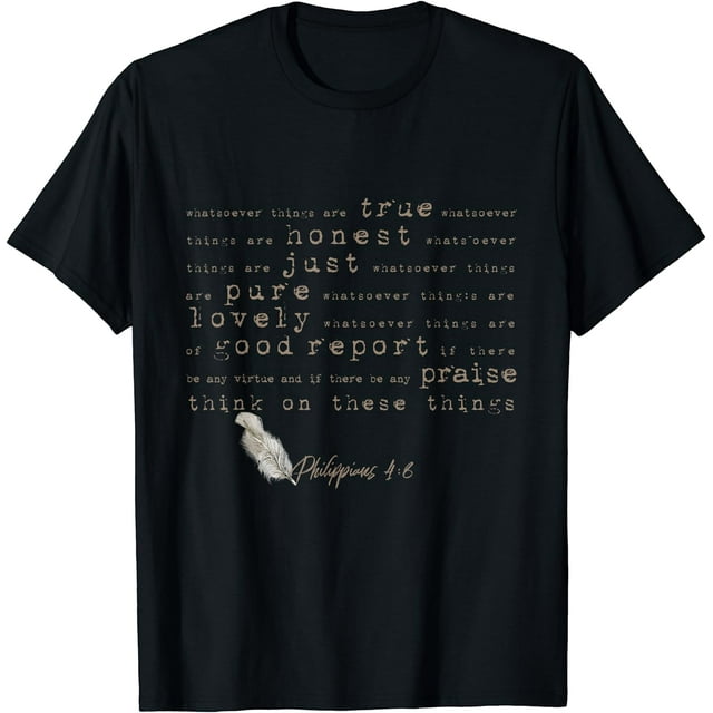 Think On These Things (Philippians 4:8) Bible Verse T-Shirt - Walmart.com