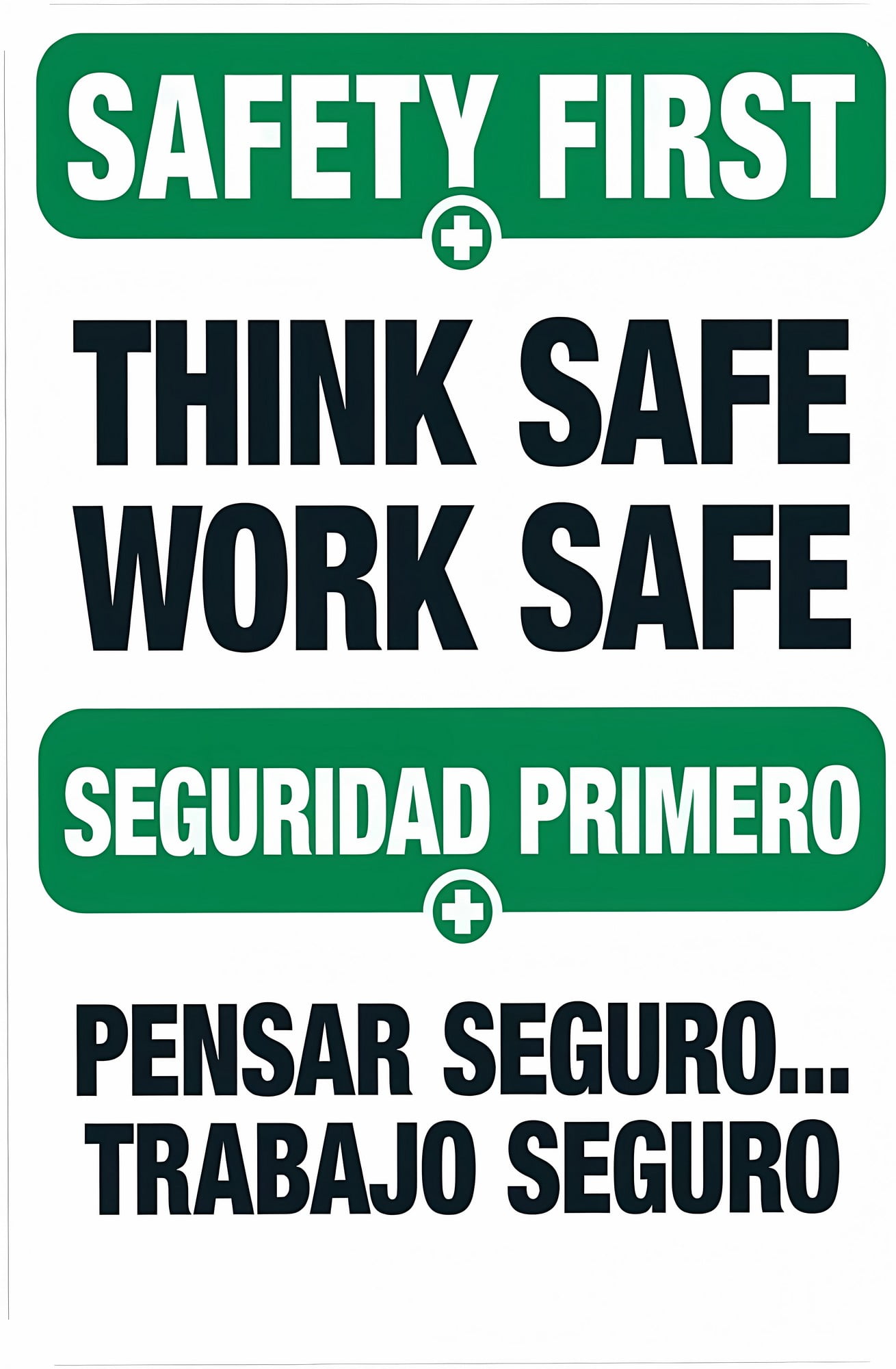 Think Safe Work Safe Bilingual Warning Sign - 8"x12", Security Metal ...