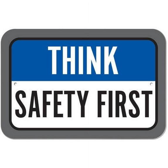 Think Safety First Sign - Walmart.com