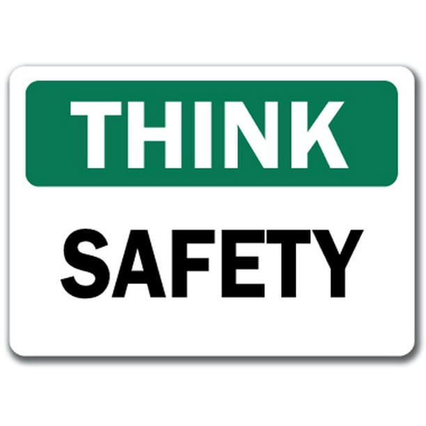 Think Safety Sign - Safety - 10" x 14" OSHA Safety Sign - Walmart.com