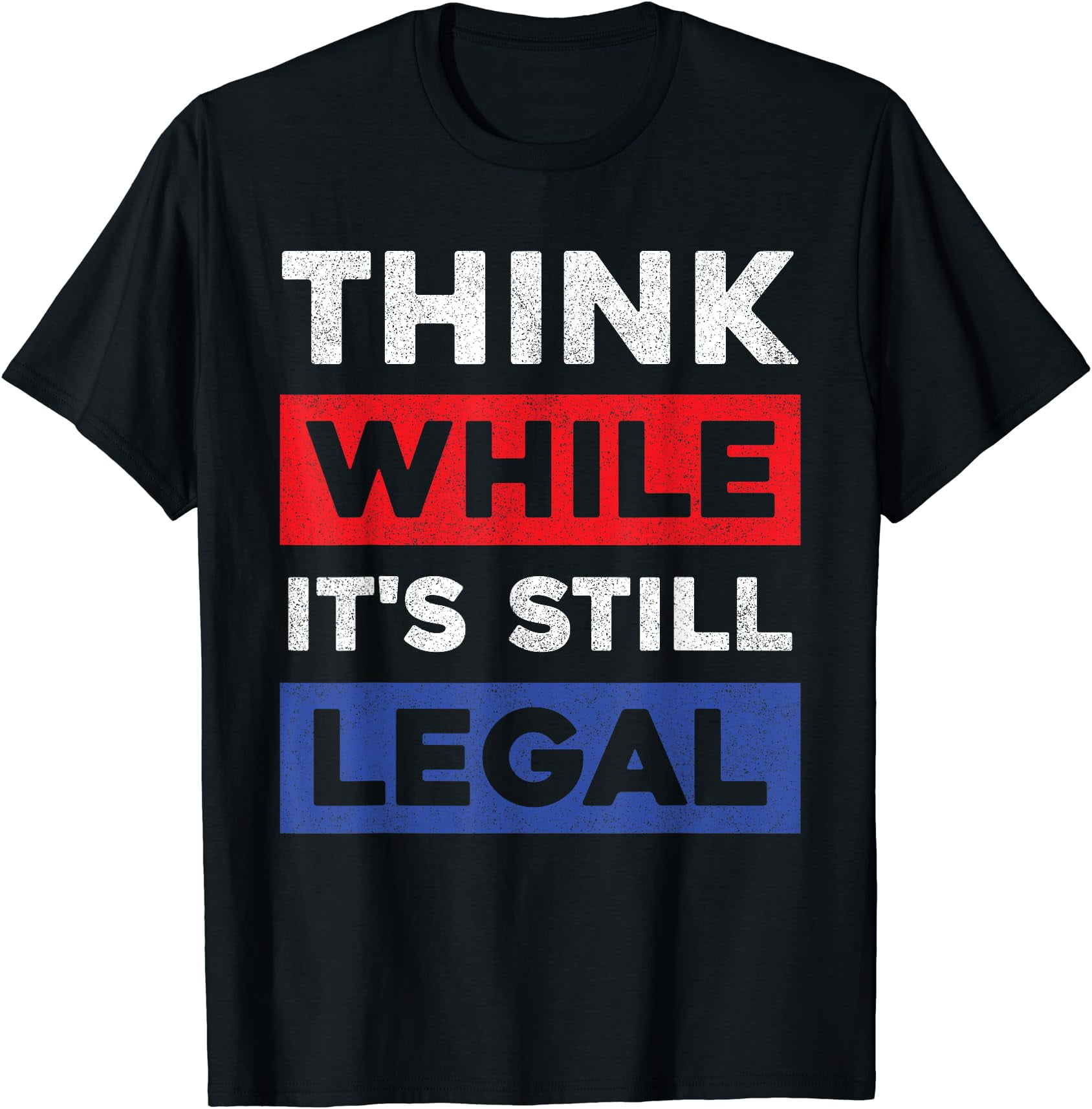 Think While Its Still Legal American USA Liberty Republican T-Shirt ...
