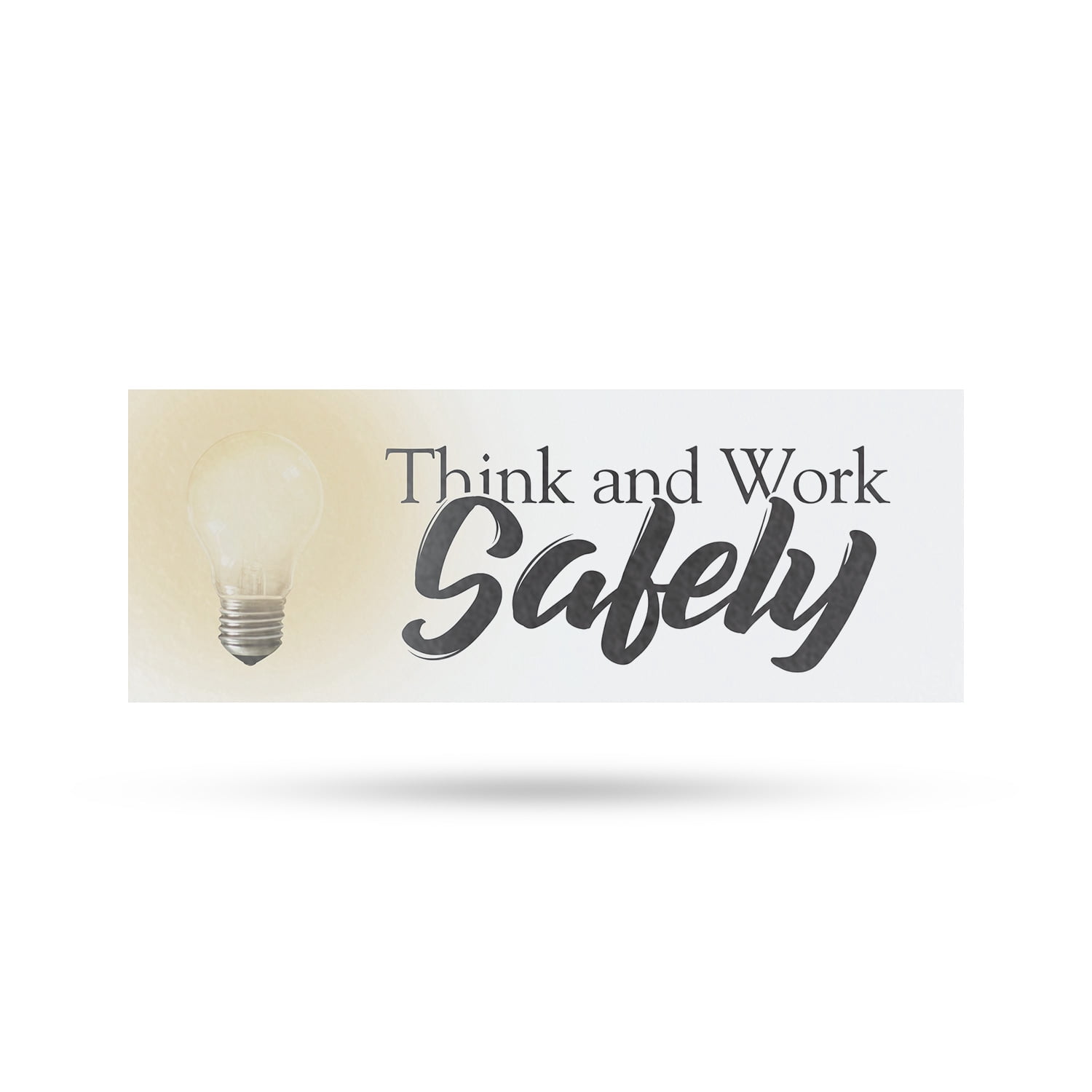 Think & Work Safely Vinyl Decal 24 Inch x 9 Inch Weatherproof Heavy ...