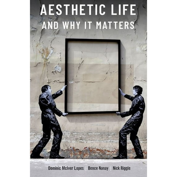 Thinking Art Aesthetic Life and Why It Matters, (Paperback) - Walmart.com