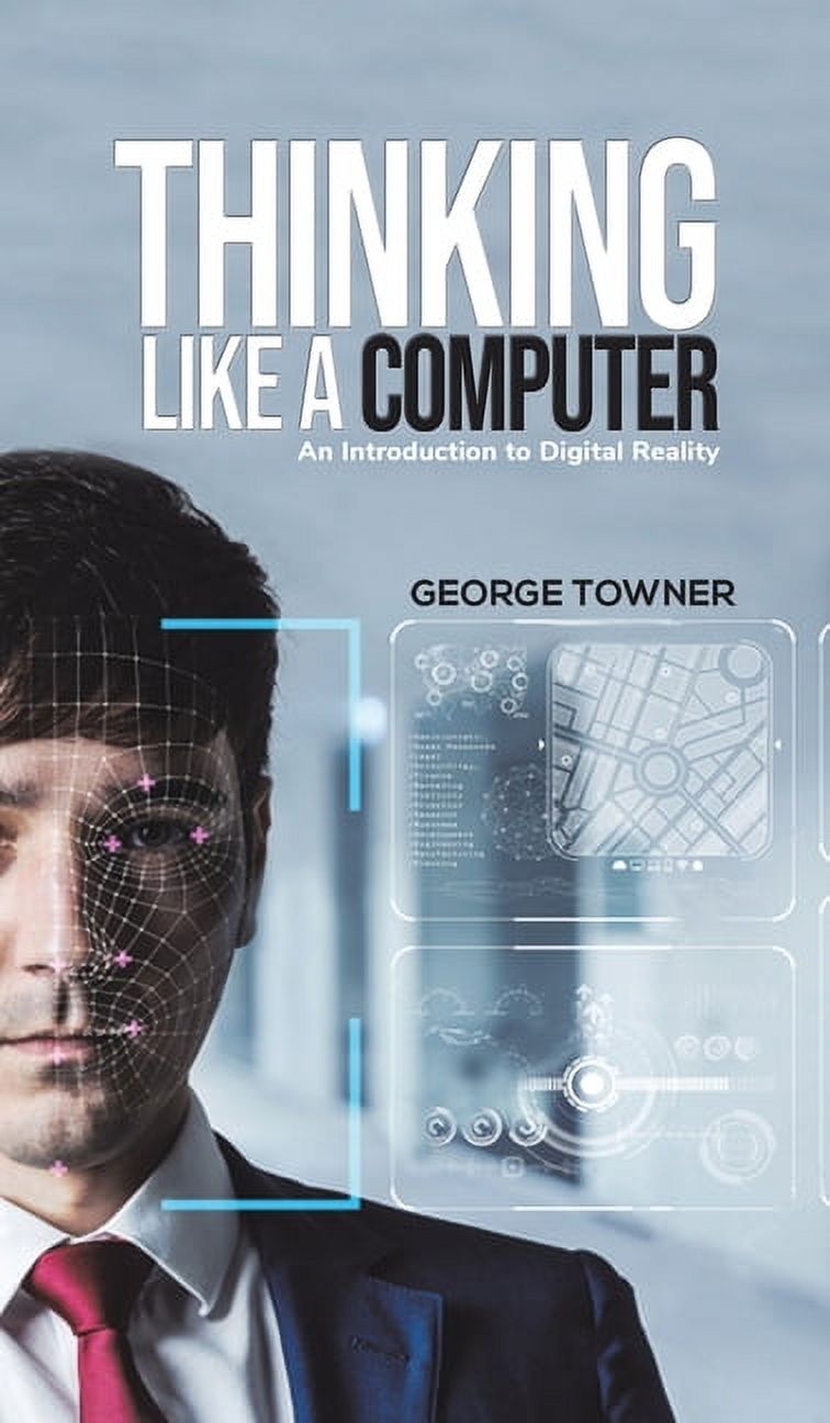 Thinking Like a Computer, (Hardcover) - Walmart.com