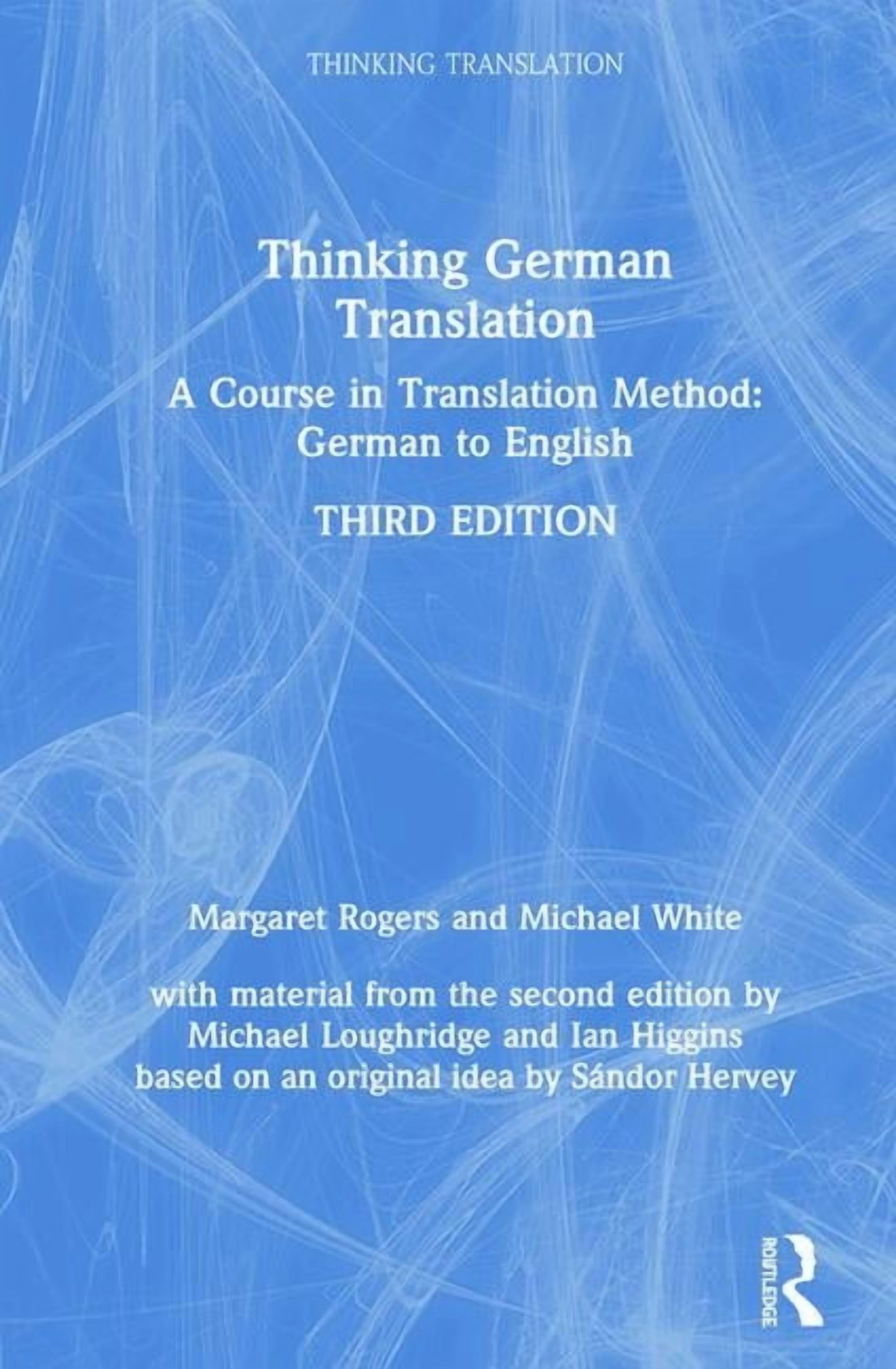 Thinking Translation Thinking German Translation: A Course in ...