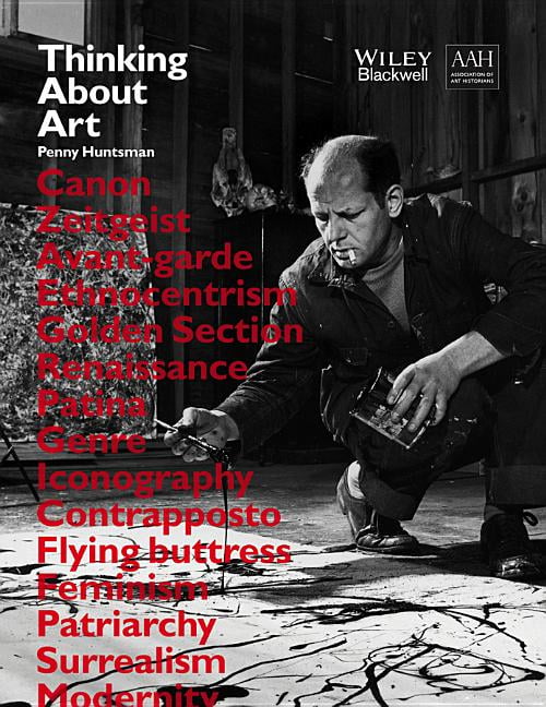 Thinking about Art: A Thematic Guide to Art History, (Hardcover ...