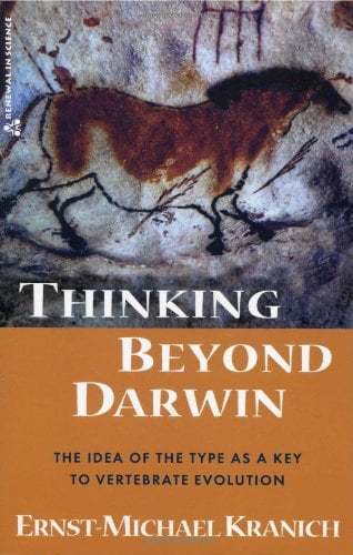 Pre-Owned Thinking Beyond Darwin: The Type as a Key to Vertebrate ...