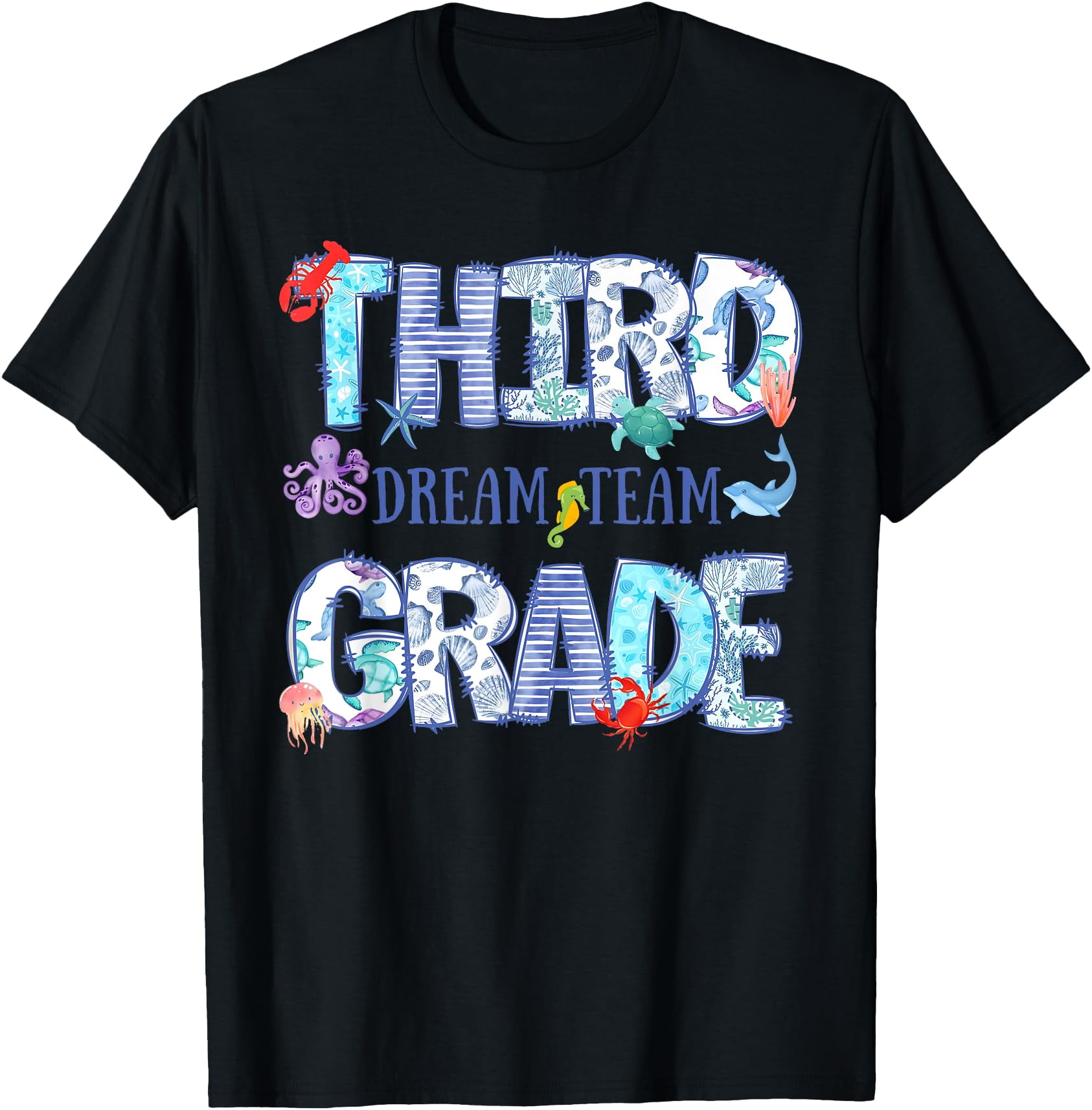 Third Grade Dream Team Back to School Funny Sea Animals T-Shirt Tops ...