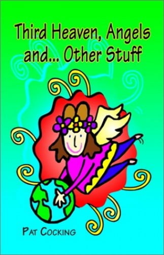 Pre-Owned Third Heaven, Angels And...Other Stuff (Paperback) 1553064038 ...