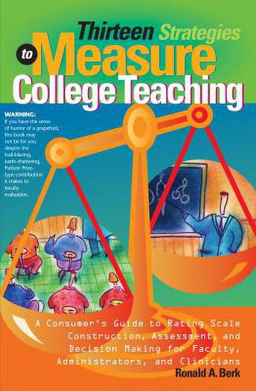 Pre-Owned Thirteen Strategies to Measure College Teaching : A Consumer ...