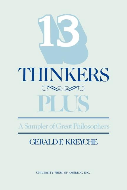 Thirteen Thinkers-Plus: A Sampler of Great Philosophers, (Paperback ...