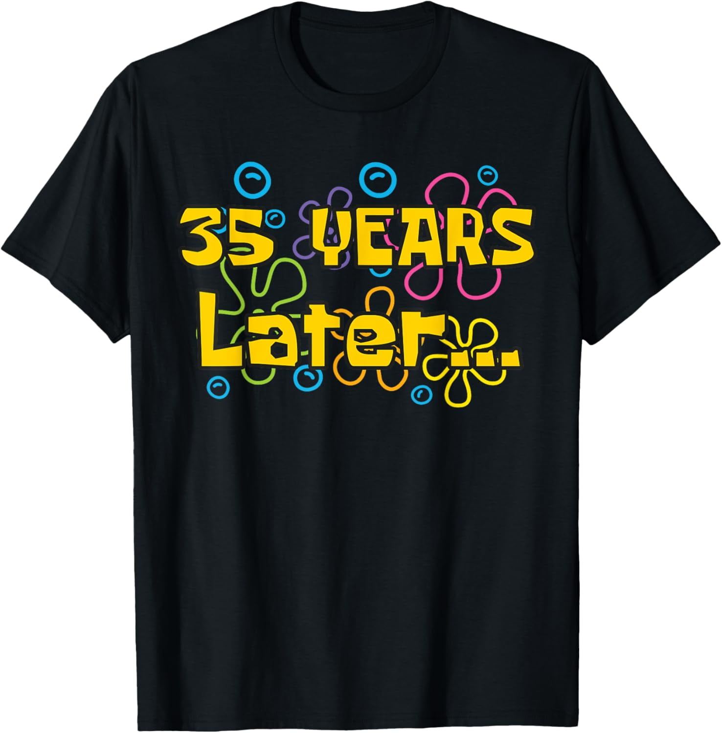 Thirty Five 35 Years Later 35th Birthday Party Funny Meme T-Shirt ...