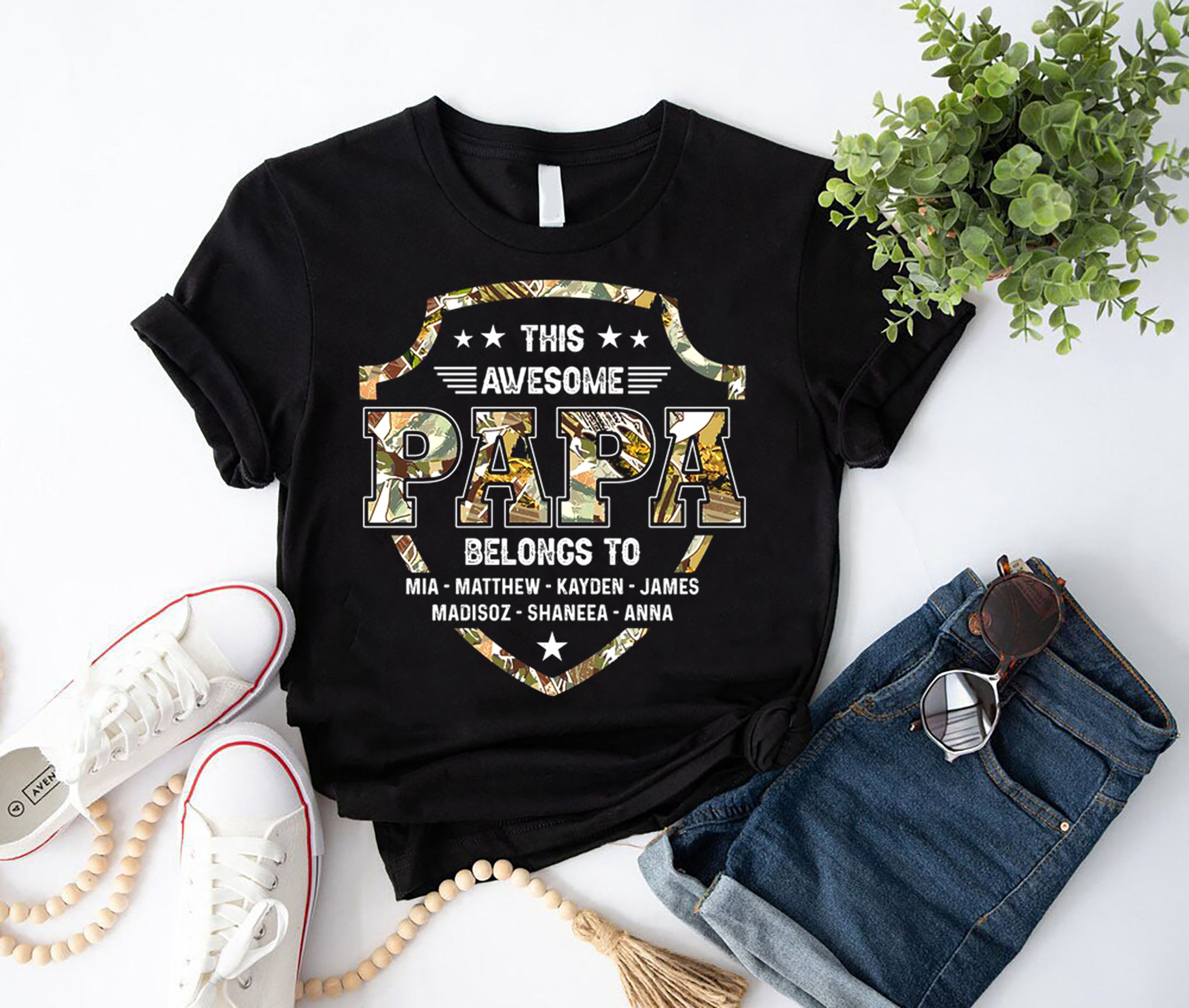 This Awesome Papa Belongs To T-Shirt, Father's Day Shirt, Dad Birthday ...