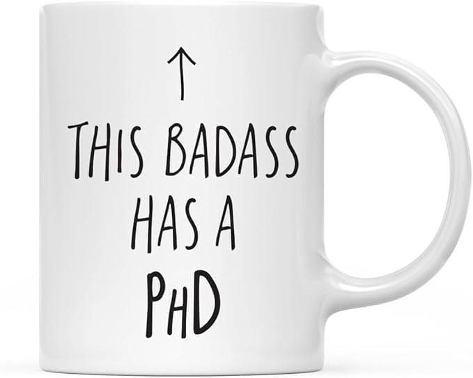 This Badass Has A PhD, Arrow Graphic, 1-Pack, Includes Gift Box, Cups ...
