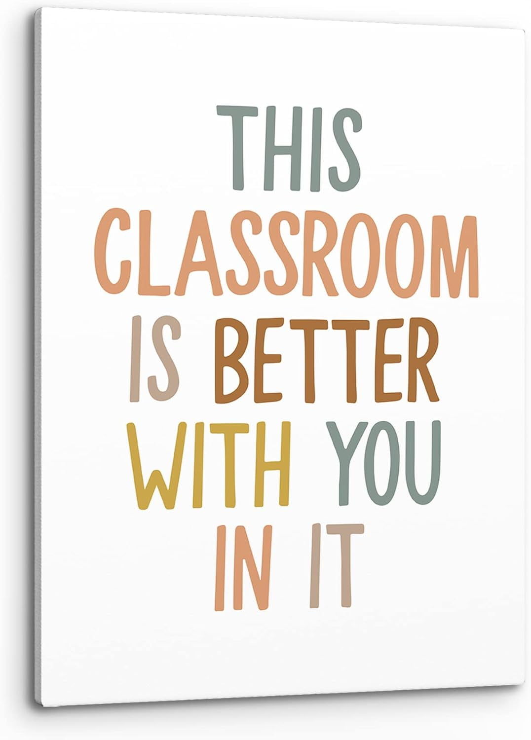 This Classroom Is Better With You In It Wall Art, Classroom Wall Decor ...