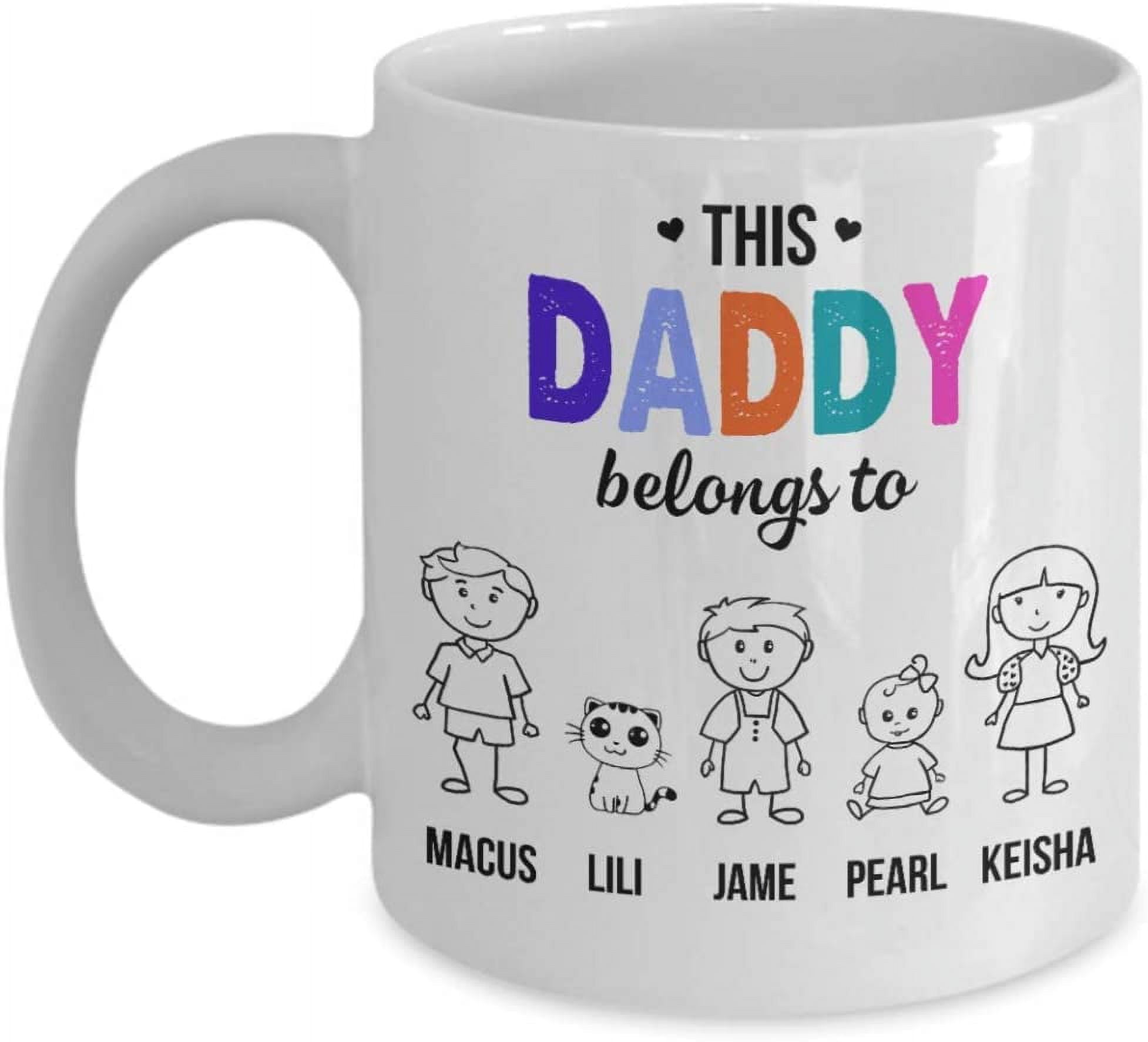 This Daddy Belongs To Mug Custom Coffee Mug for Daddy Dad Pappy Pop ...
