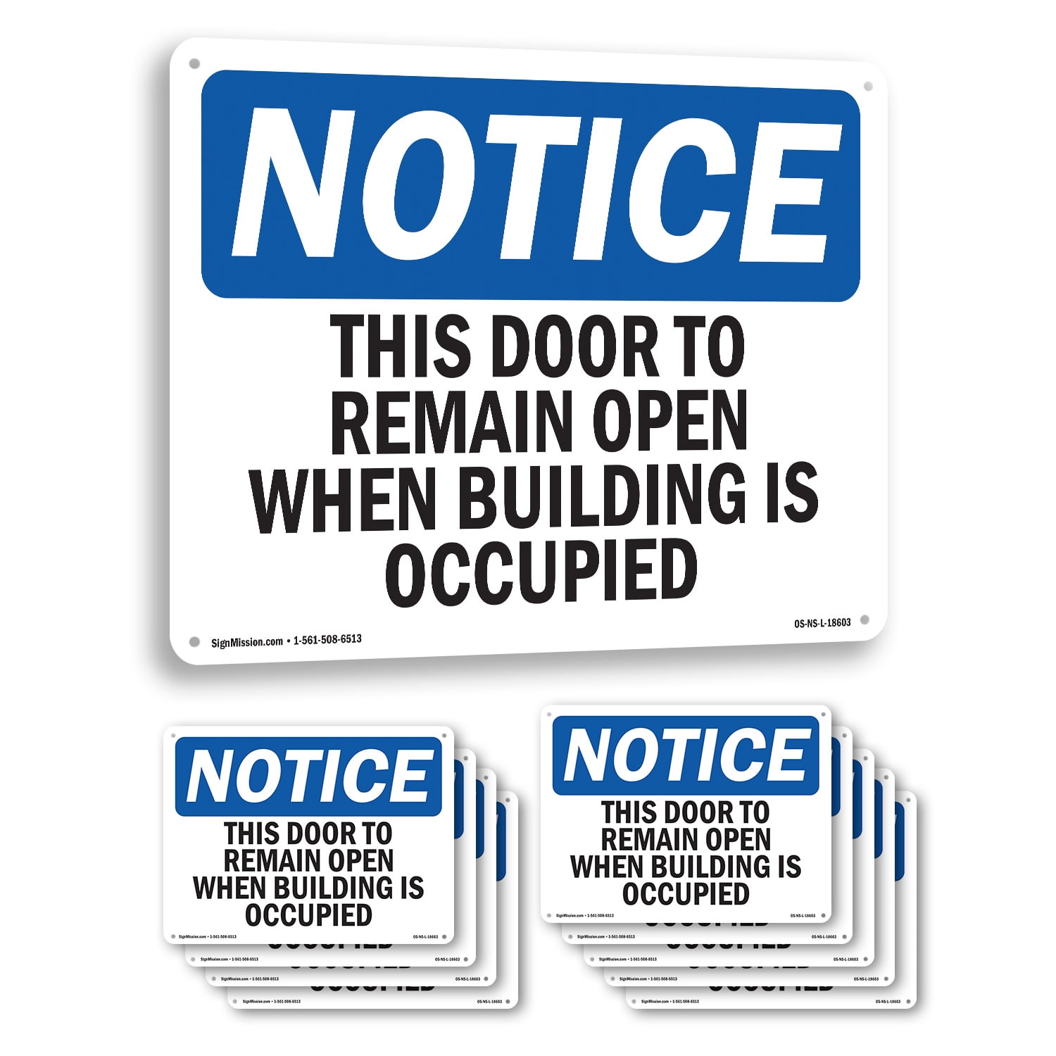 This Door To Remain Open When Building Is Occupied OSHA Notice Rigid ...