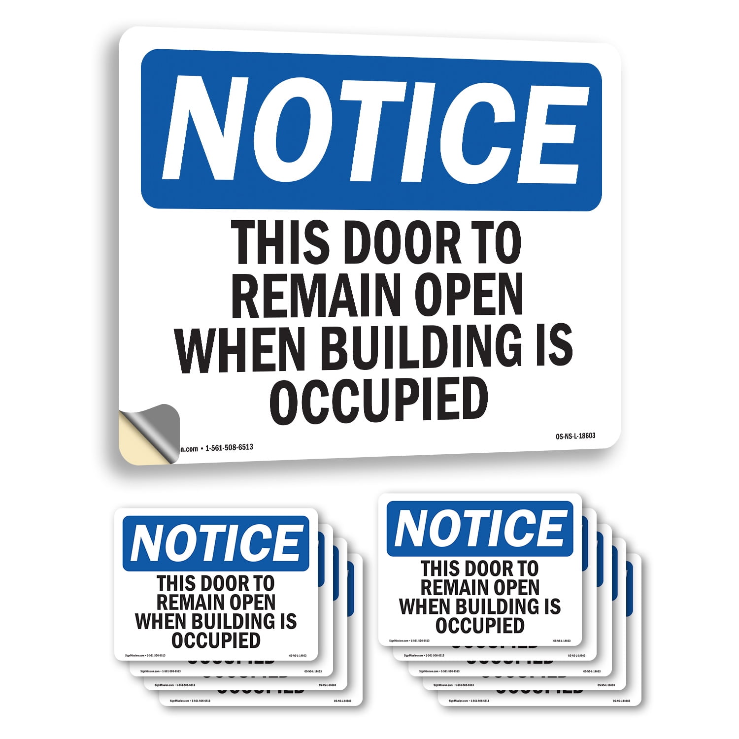 This Door To Remain Open When Building Is Occupied OSHA Notice Vinyl ...