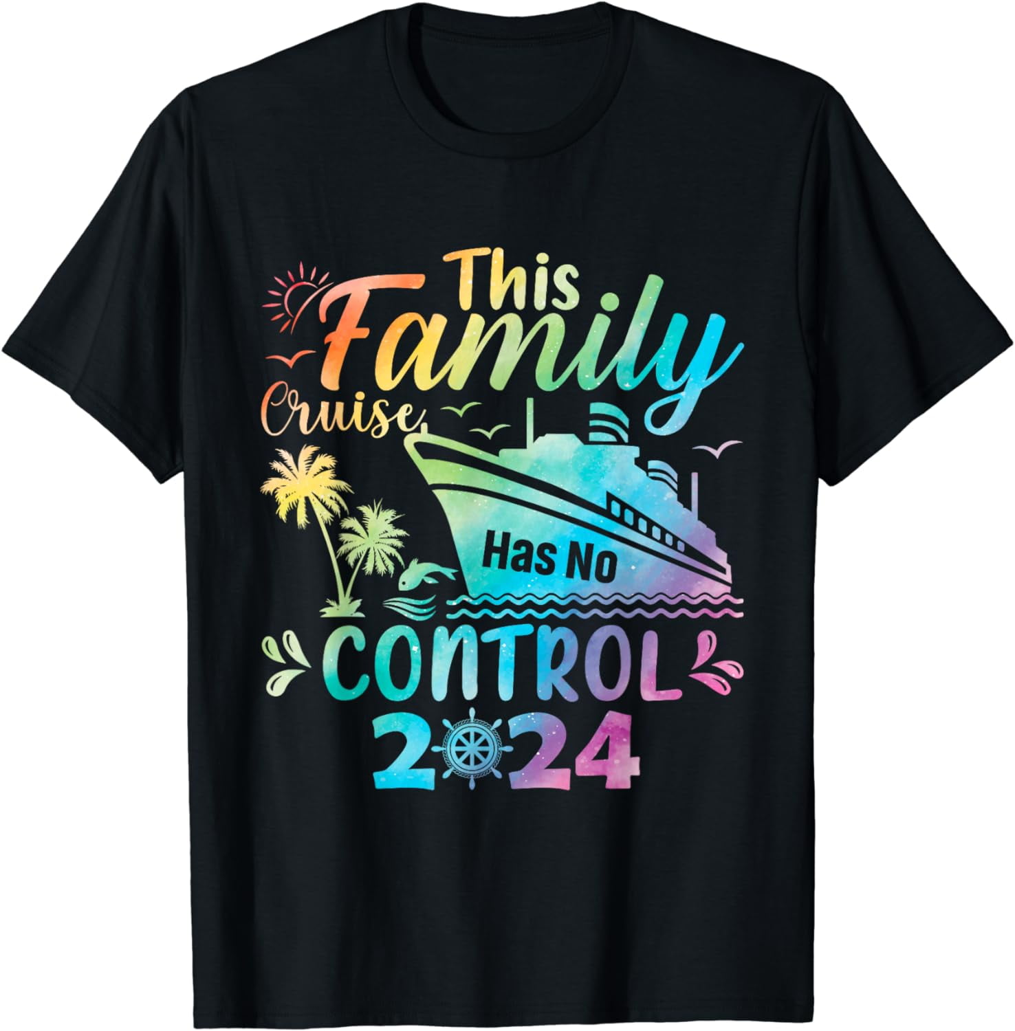 This Family Cruise Has No Control 2024 T-Shirt - Walmart.com