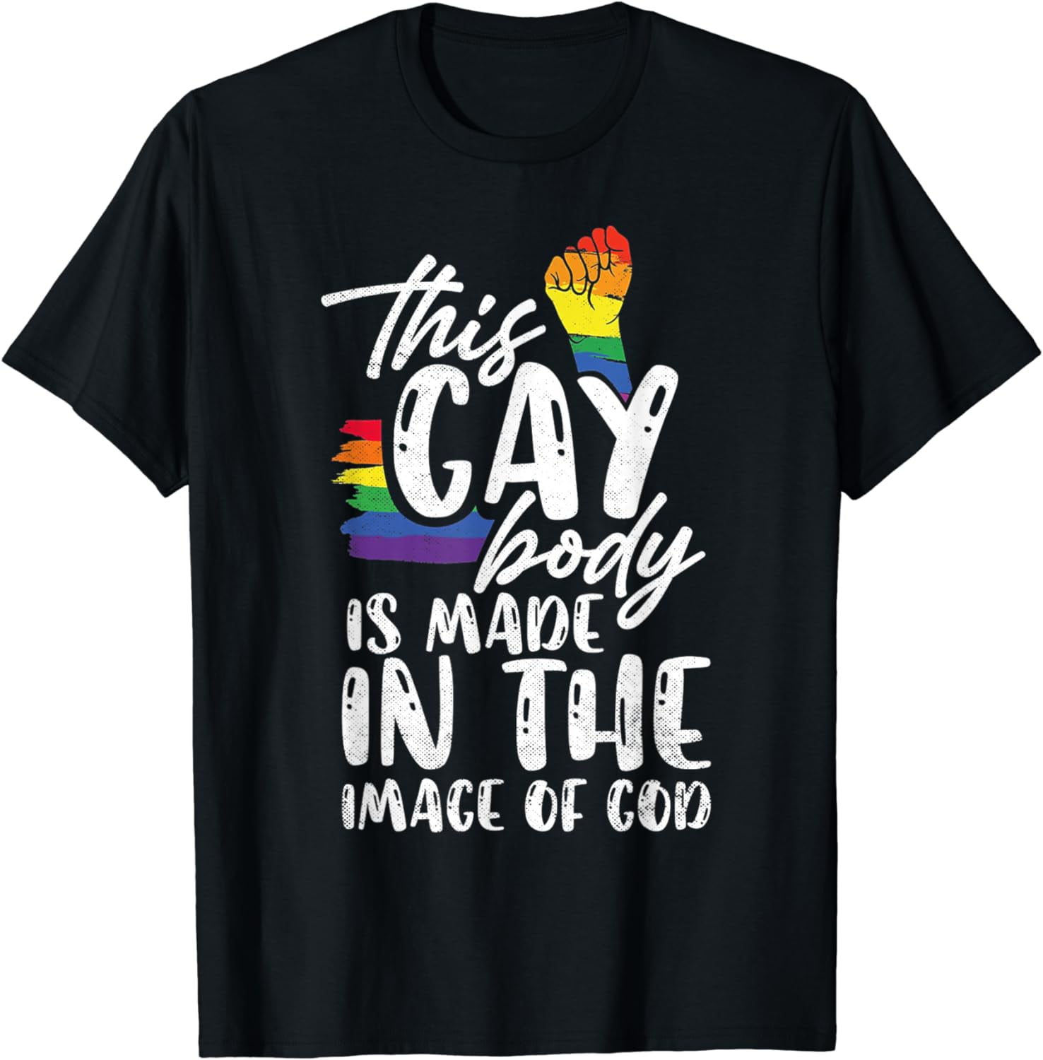 This Gay Body Is Made In Image Of God LGBTQ Gay Lesbian T-Shirt ...