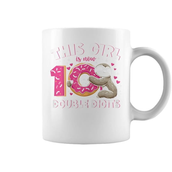 This Girl Is Now 10 Double Digits 10Th Birthday Sloth Coffee Mugs ...