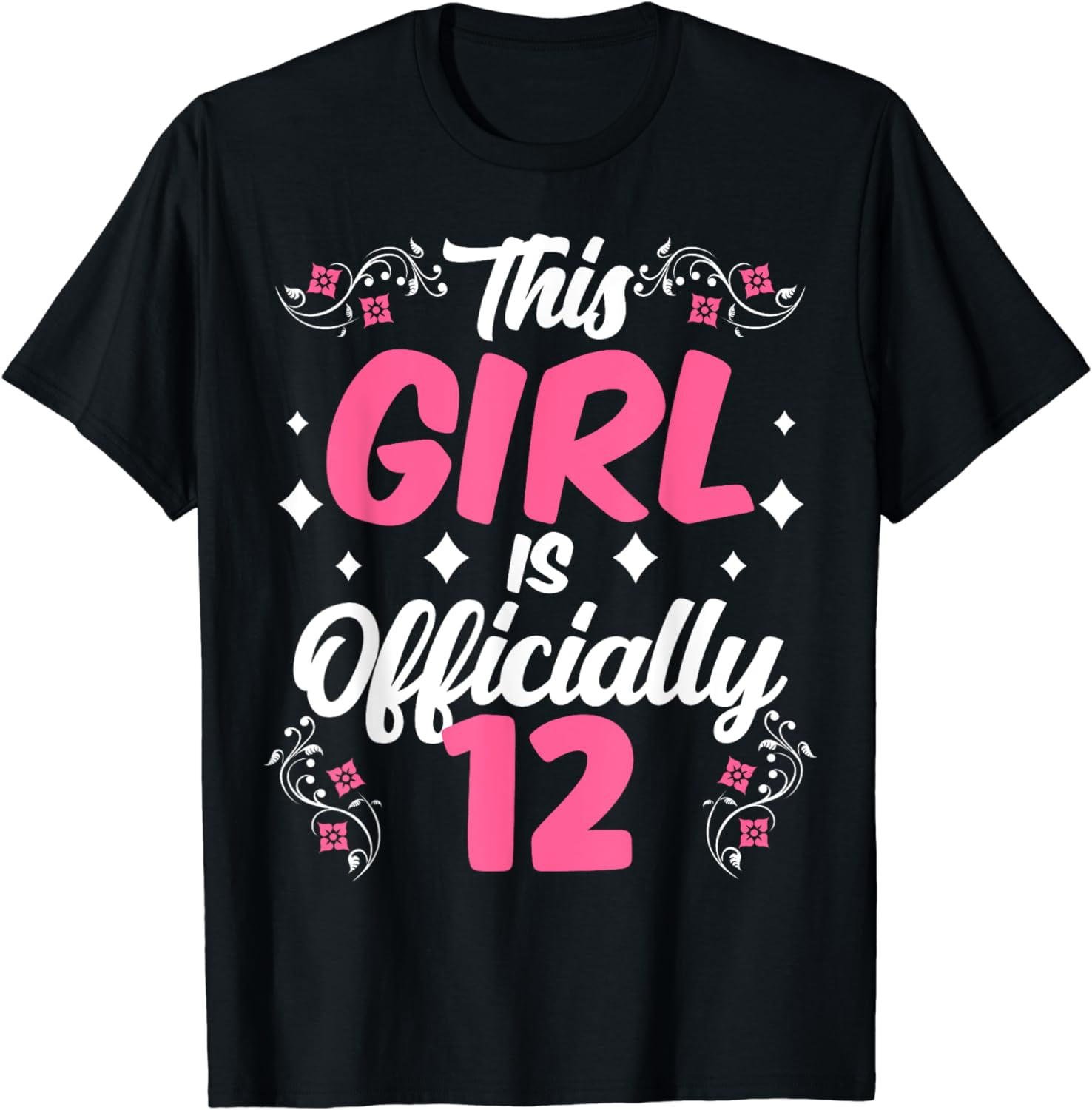 This Girl Is Officially 12 Party Cute Birthday Celebrate T-Shirt ...