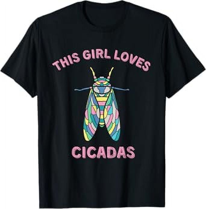 This Girl Loves Cicadas Insect Great Eastern Brood X Cicada T-Shirt ...