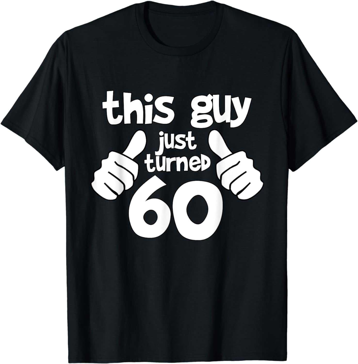 This Guy is 60 Years Old Birthday T-shirt - Walmart.com
