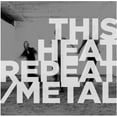 This Heat - Repeat / Metal - Vinyl - Walmart.com