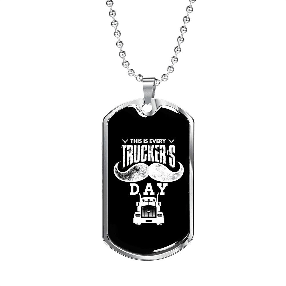 This Is Every Trucker's Day Dog Tag Stainless Steel or 18k Gold 24 ...