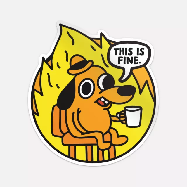 This Is Fine Doggo Sticker Phone Decal Water Bottle Stickers Car Decals ...