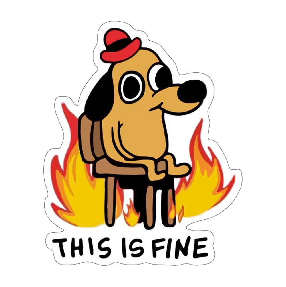 This Is Fine Vinyl Sticker Decal (3.25" x 4") | Peel & Stick | Funny ...