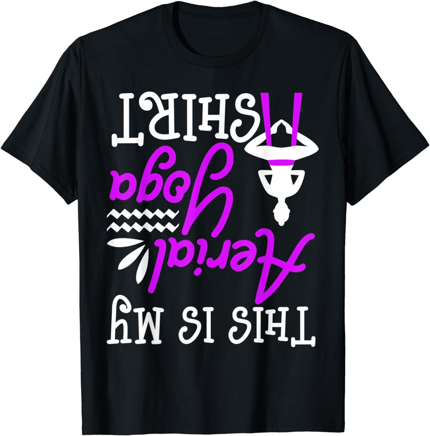 This Is My Aerial Yoga Tee Instructor Memes T-Shirt - Walmart.com