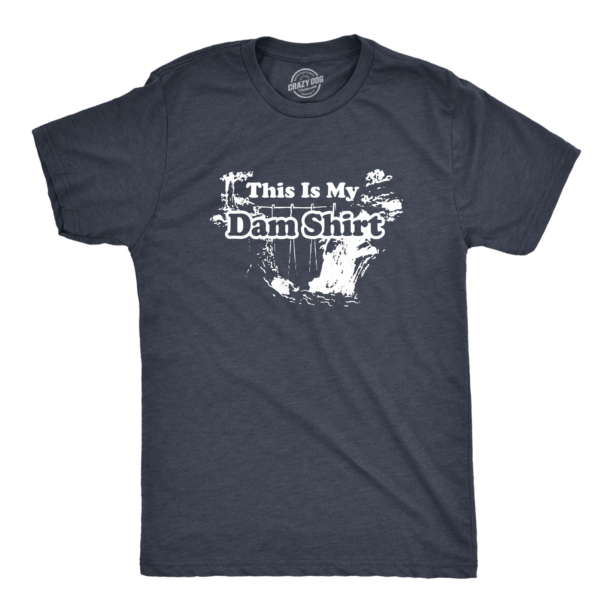 This Is My Dam Shirt Funny Pun Tee With Stylish Graphic Design Graphic ...