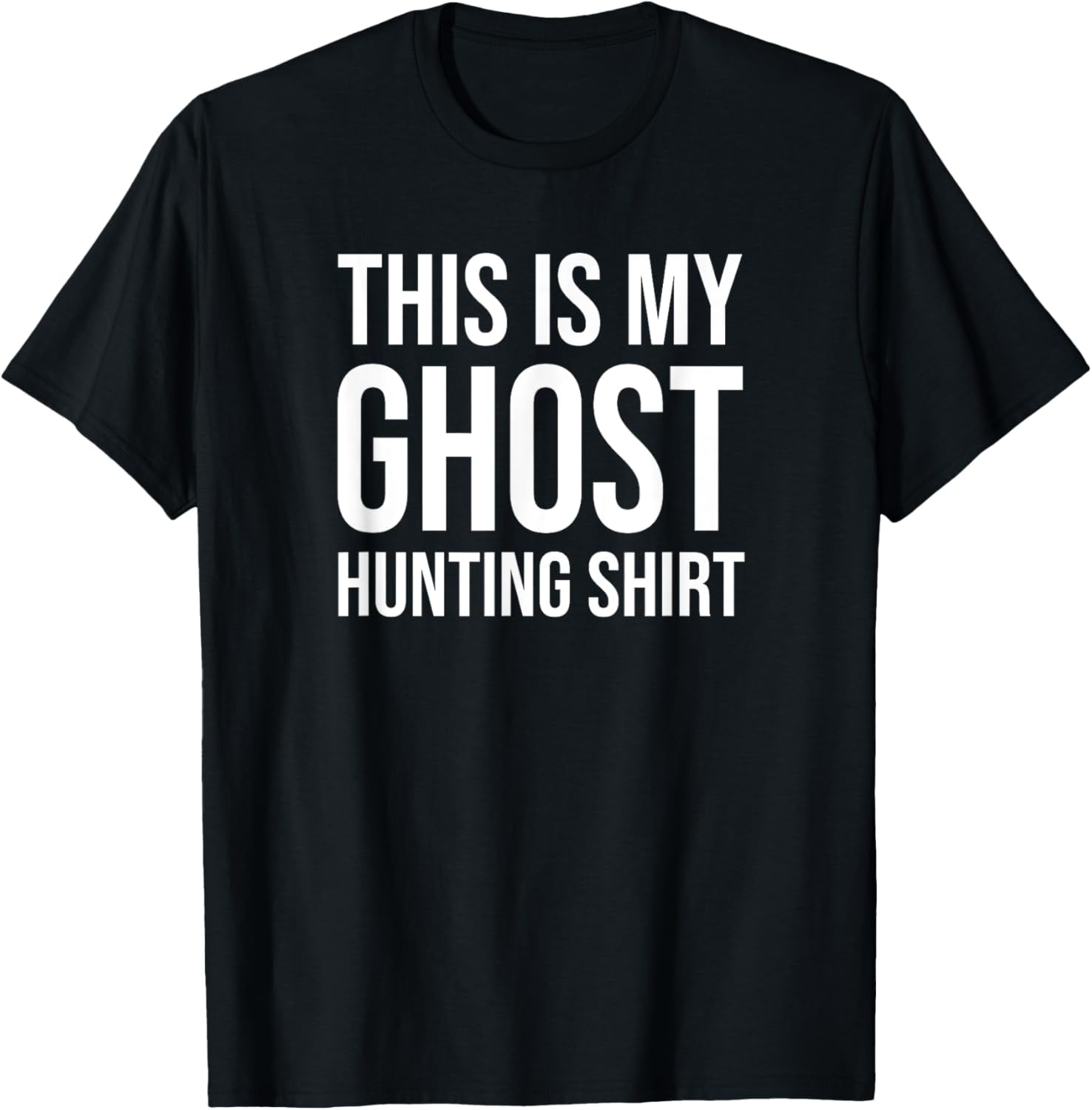 This Is My Ghost Hunting - Ghost Hunter T-Shirt - Walmart.com