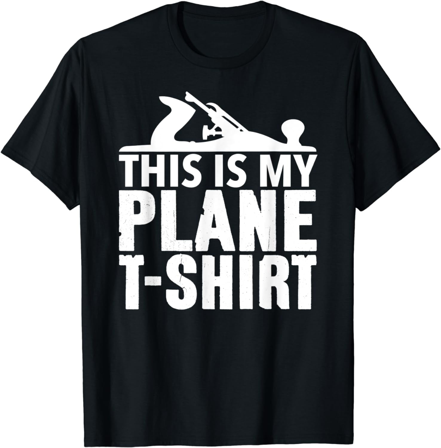 This Is My Plane Woodworking For Carpenters T-Shirt - Walmart.com