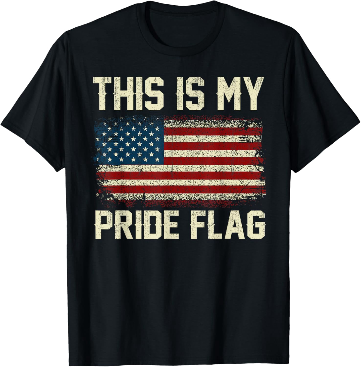 This Is My Pride Flag American 4th of July Patriotic Vintage T-Shirt ...