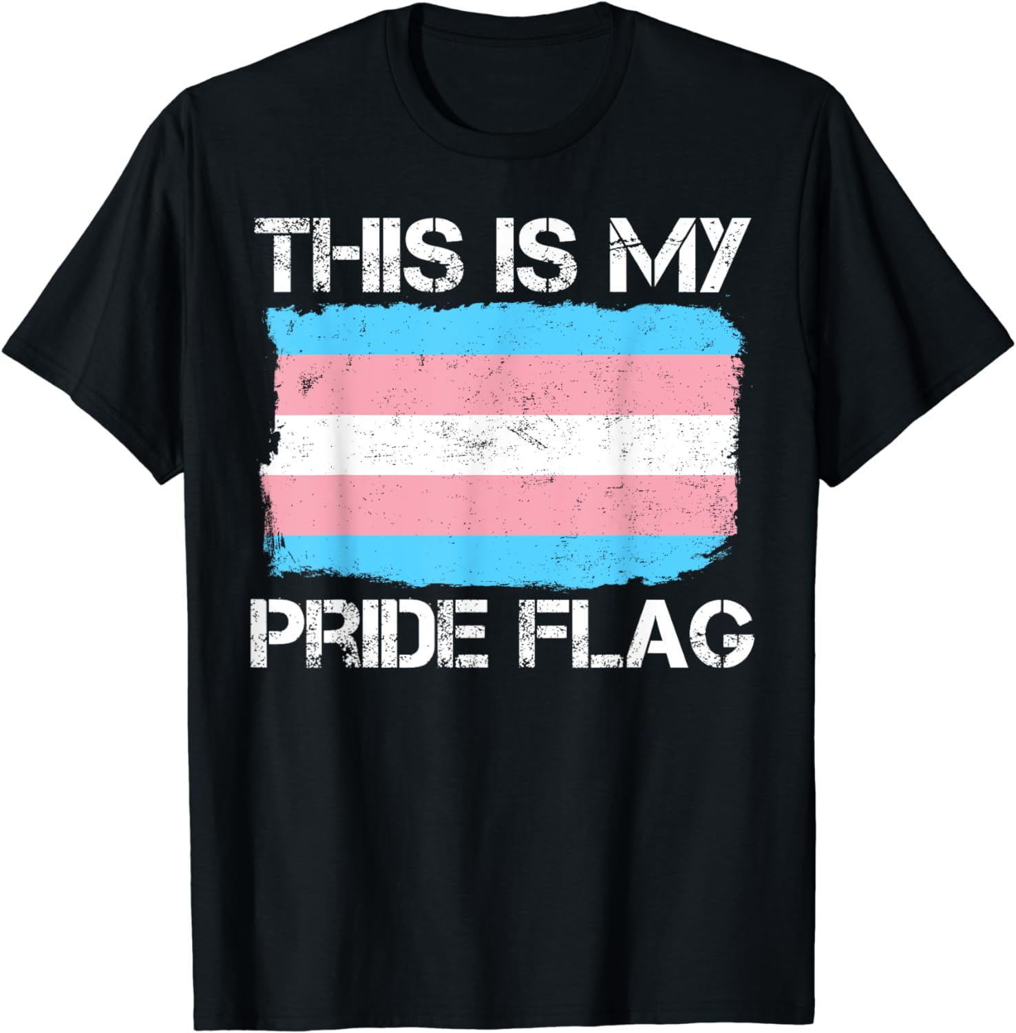 This Is My Pride Flag Transgender Pride Flag Pride Month T-Shirt ...