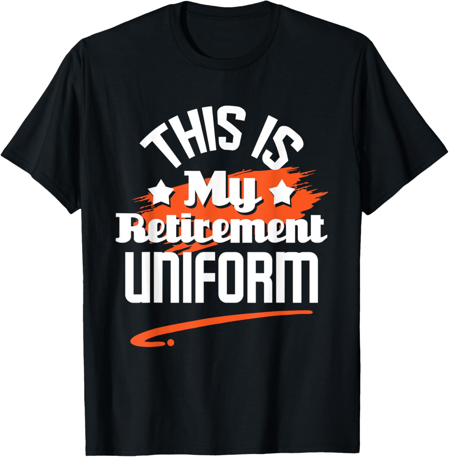 This Is My Retirement Uniform - Retired Retiree Pension T-Shirt ...
