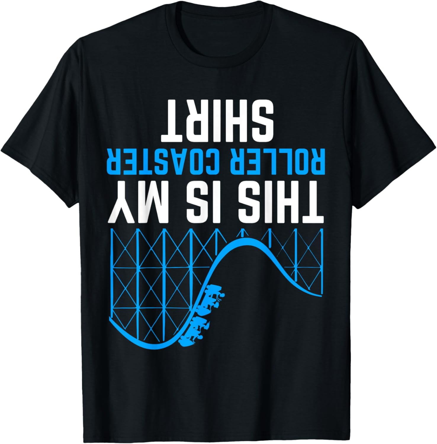 This Is My Roller Coaster Funny Roller Coaster T-Shirt - Walmart.com