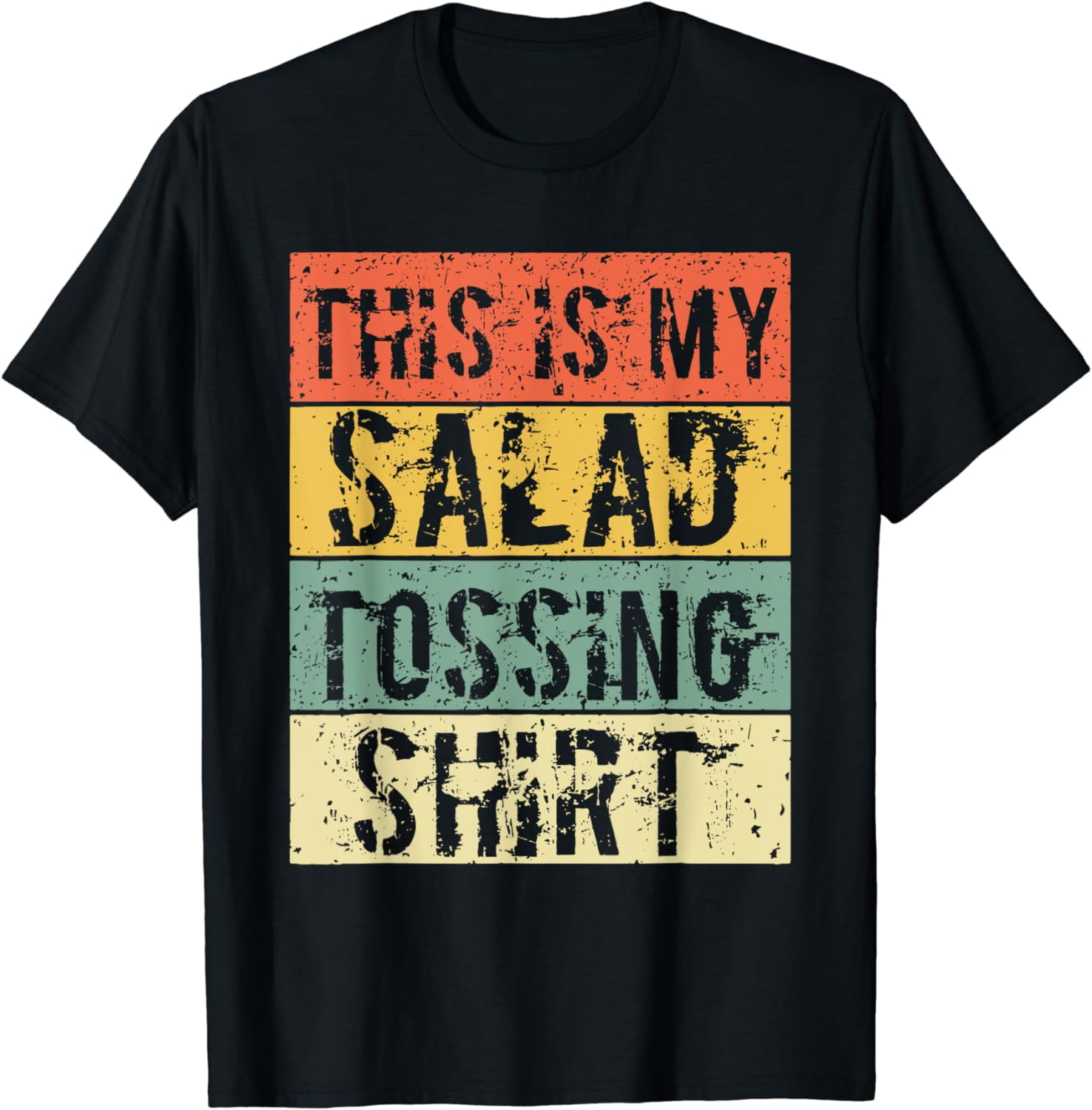 This Is My Salad Tossing Salad Tosser Joke Meme Humorous Men T-Shirt ...