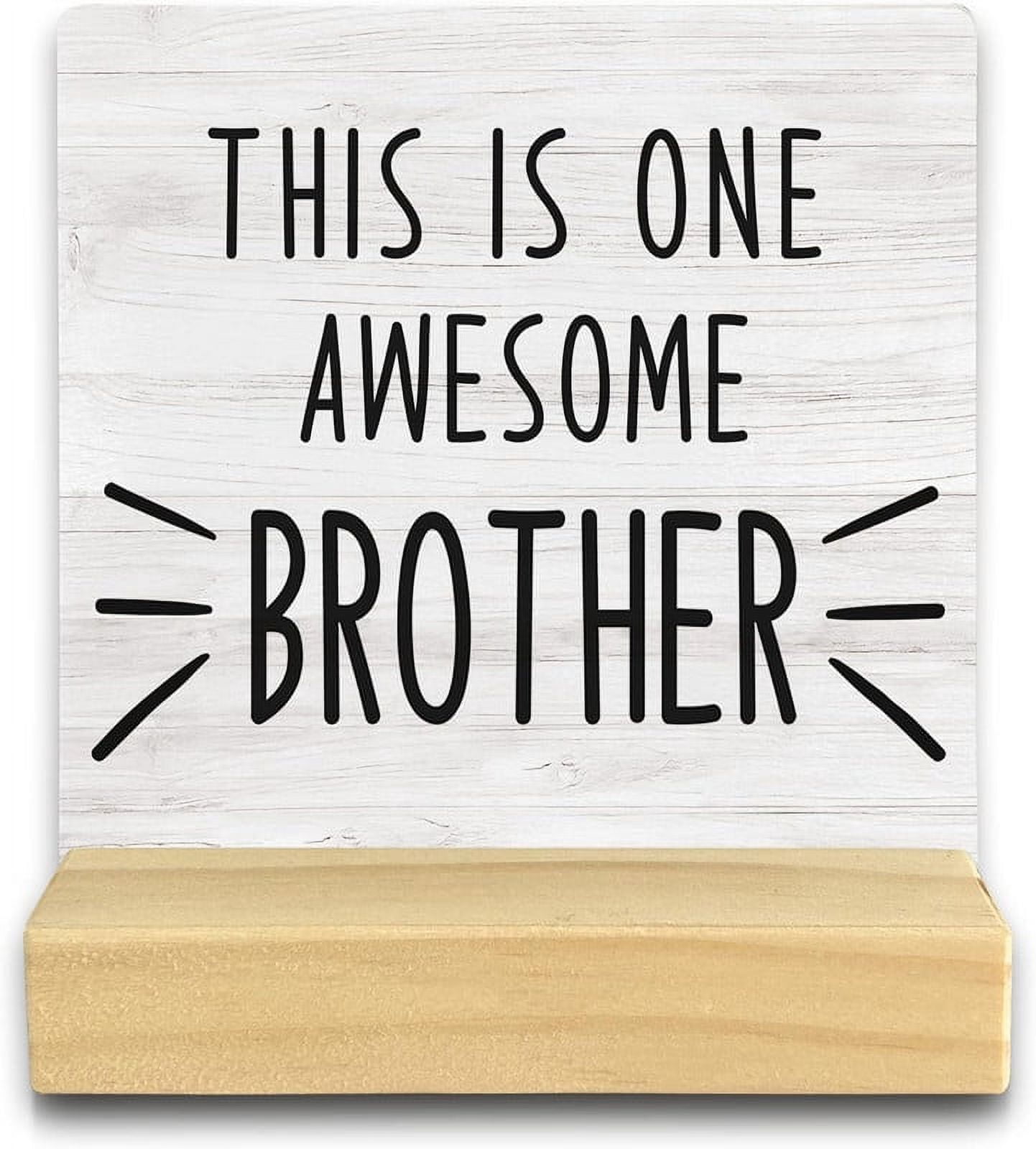 This Is One Awesome Brother Wood Plaque Sign Desk Decor,Best Brother ...