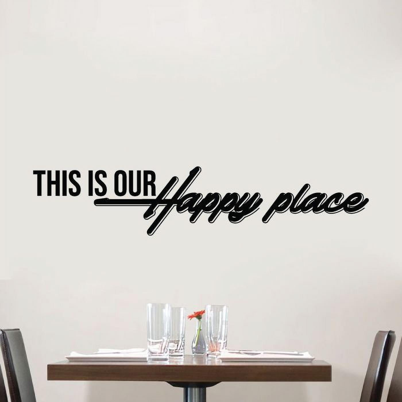 This Is Our Happy Place - Life Motivational Quotes Quote Quotes Vinyl ...