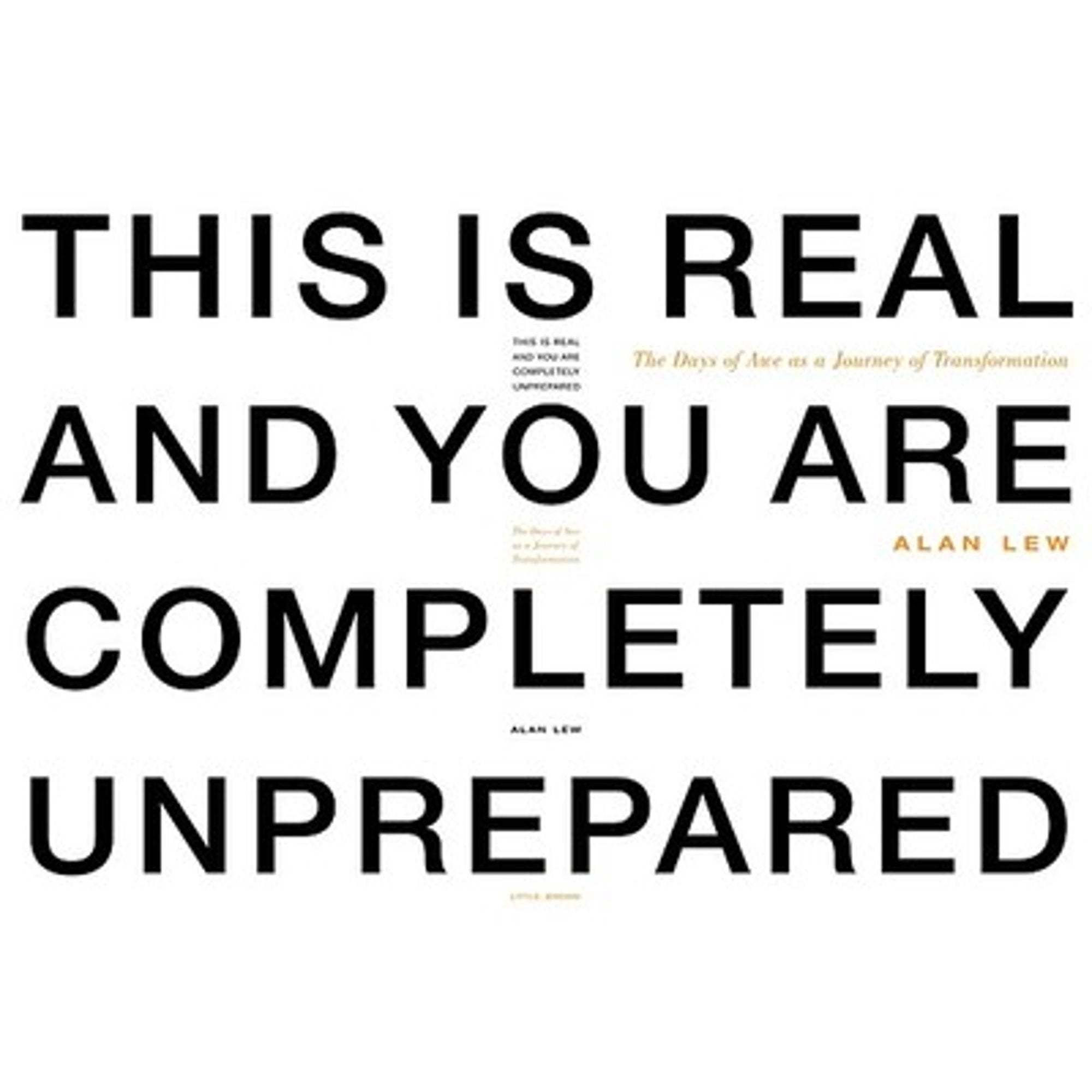 Pre-Owned This Is Real and You Are Completely Unprepared: The Days of ...